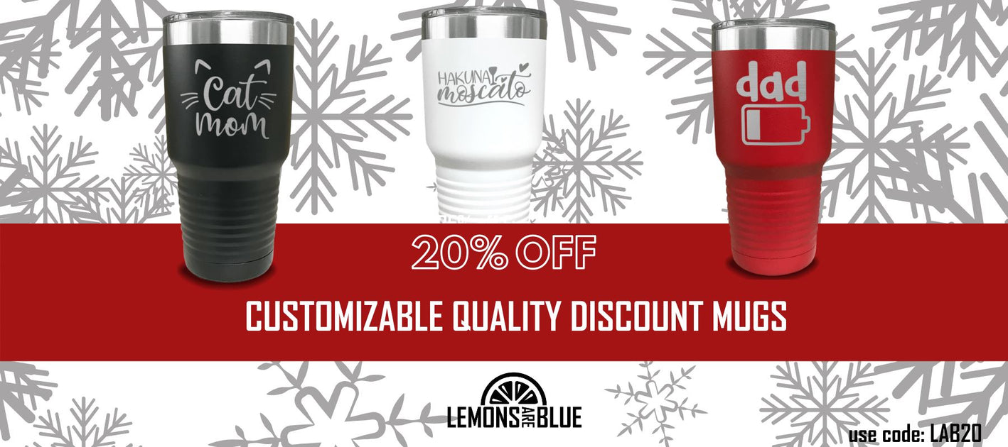 Quality Discount Mugs — LemonsAreBlue