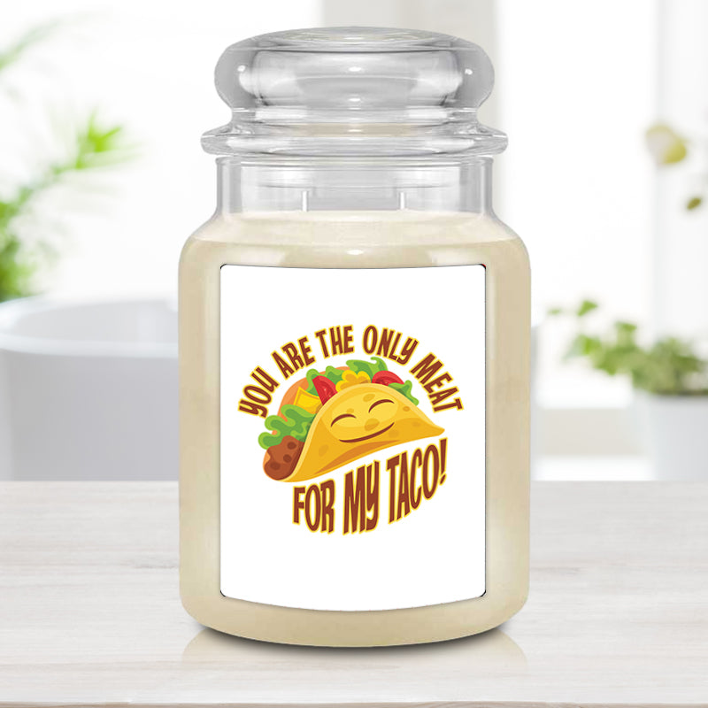 You Are The Only Meat For My Taco Candle — LemonsAreBlue